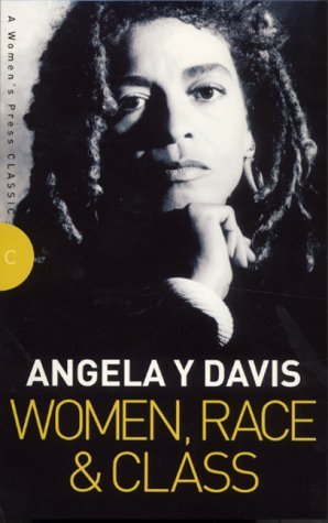 Women, Race and Class: Angela Y Davis: 9780704346901: Amazon.com: Books