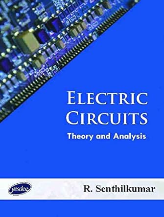 Electric Circuits: Theory and Analysis: Amazon.co.uk: 9789388005098: Books