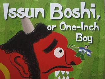 Issun Boshi, or One-Inch Boy [Classic Tales, Narrative Fairy Tale ...