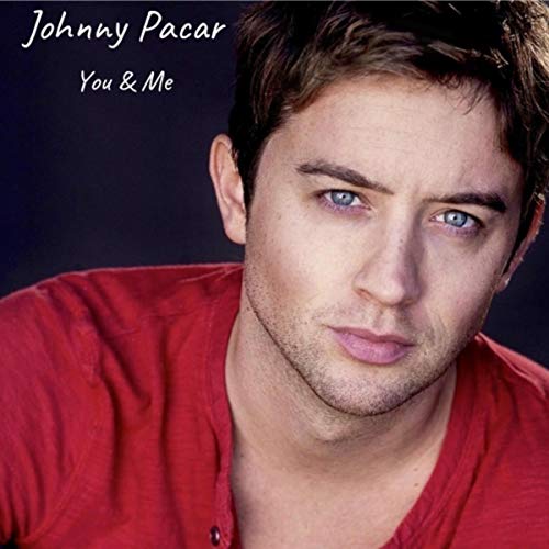 Écouter You & Me de Johnny Pacar sur Amazon Music Unlimited