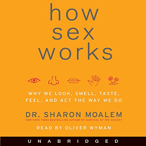Jp How Sex Works Audible Audio Edition Sharon Moalem