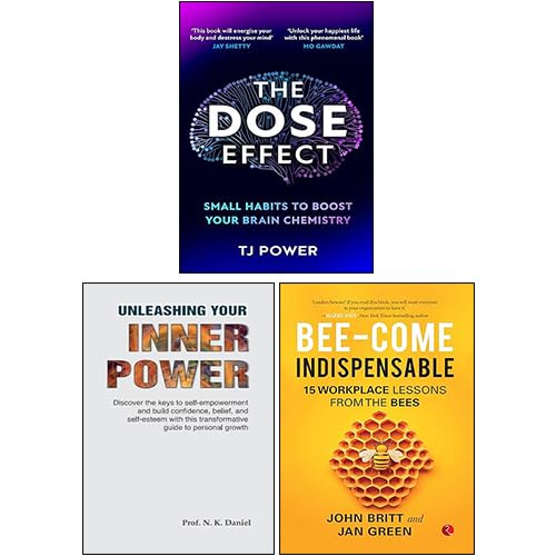 The DOSE Effect, Unleashing Your Inner Power & Bee-come Indispensable 3 ...