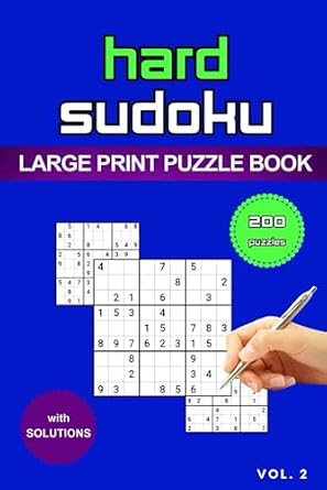 Large Print Hard Sudoku: 200 Puzzles, Two per Page with Solutions Vol.2 ...