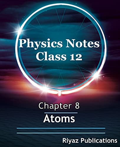 Atoms- Modern Physics Class 12: IITJEE | NEET | NDA | CBSE (English ...