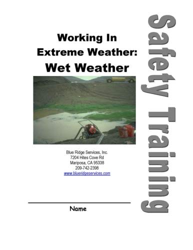 Working in Extreme Weather - Wet Weather - Student Manual: Bolton, Neal ...