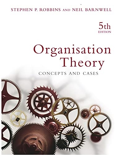 Organisation Theory: Concepts and Cases - Robbins, Stephen, Barnwell ...