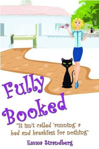 Fully Booked: Emma Strandberg: 9781910792551: Amazon.com: Books