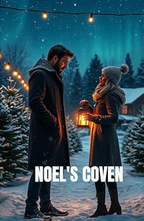 Noel’s Coven: A Christmas Fantasy Romance of Forbidden Magic ...