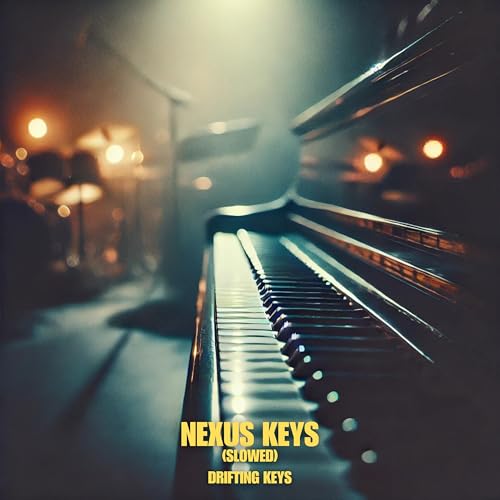 Écouter Nexus Keys (Slowed) de Drifting Keys sur Amazon Music
