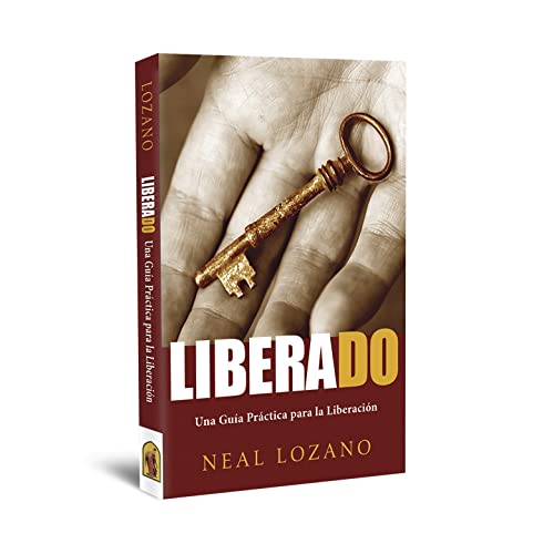 Liberado: Una Guía Práctica para la Liberación : Neal Lozano: Amazon.co ...