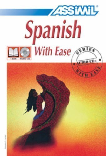 Spanish with Ease (Assimil Method Books) Pap/Com Edition by Anton, J ...