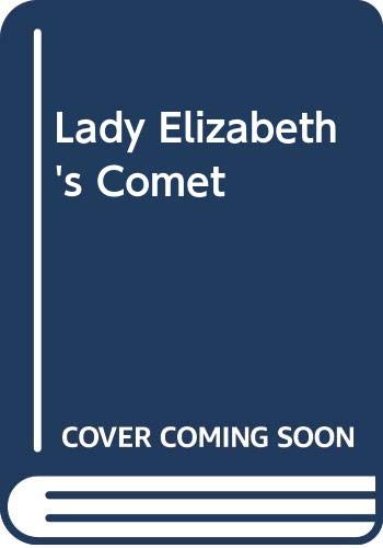 Lady Elizabeth's Comet: Simonson, Sheila: 9780446300360: Amazon.com: Books