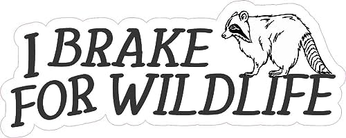Amazon.com - StickerTalk I Brake for Wildlife Sticker, 5 inches by 2 inches