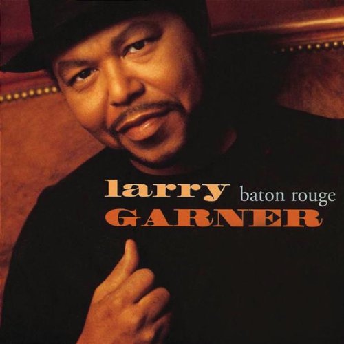 Baton Rouge - Garner,Larry: Amazon.de: Musik