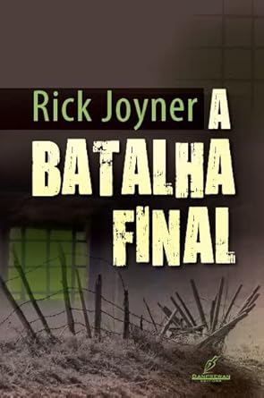 A Batalha Final eBook : Rick Joyner: Amazon.com.br: Livros
