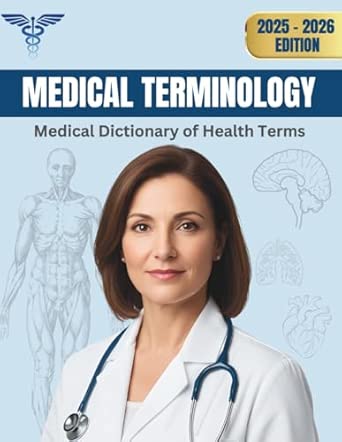 Medical Terminology: Medical Dictionary of Health Terms (2025-2026 ...