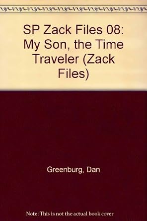 Amazon.co.jp: SP Zack Files 08: My Son, the Time Traveler : Greenburg ...