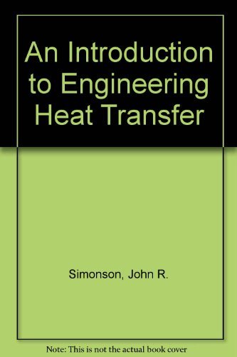 An Introduction to Engineering Heat Transfer : Amazon.es: Libros