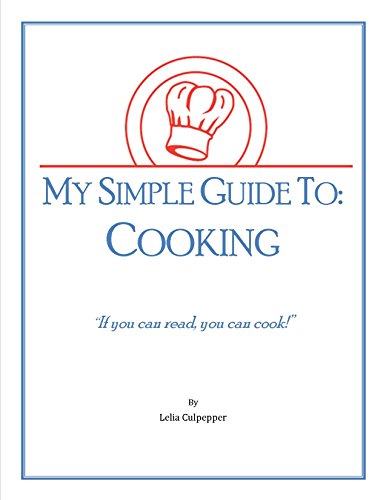 Amazon.com: My Simple Guide To Cooking: If you can read, you can cook ...