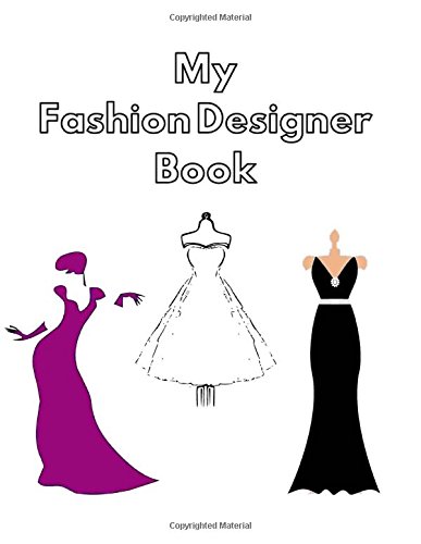 My Fashion Designer Book: 8.5" x 11'' - White Paper with Outer Frame ...