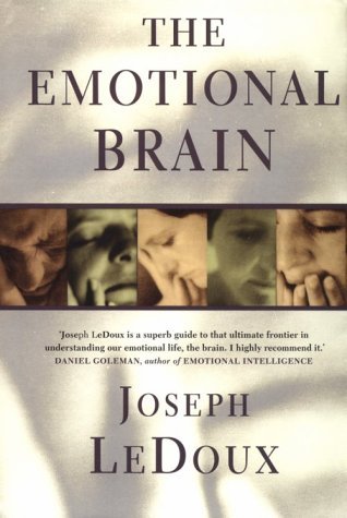 By Joseph Ledoux The Emotional Brain: The Mysterious Underpinnings of ...