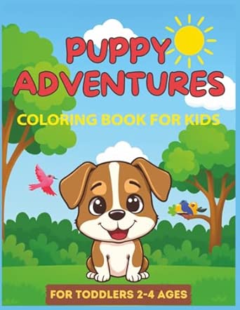 Puppy Adventures: Fun Puppy Pictures to Color: Big, Cute, and Easy Dog ...
