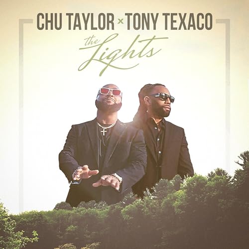 The Lights by Chu Taylor feat. Tony Texaco on Amazon Prime Music