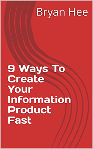 Amazon.com: 9 Ways To Create Your Information Product Fast eBook : Hee ...