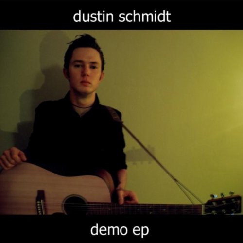 Amazon.com: Demo - EP : Dustin Schmidt: Digital Music