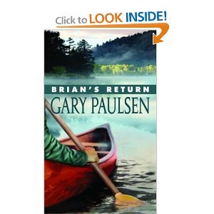 Brian's Return: Paulsen, Gary: Amazon.com: Books