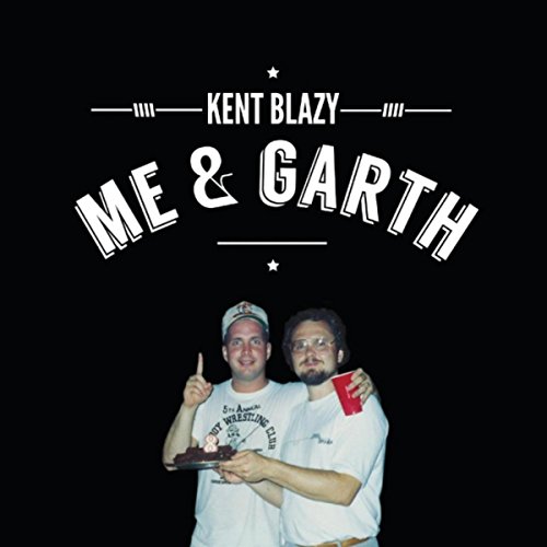 Play Me & Garth by Kent Blazy on Amazon Music