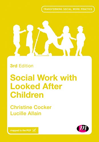 Social Work with Looked After Children (Transforming Social Work ...