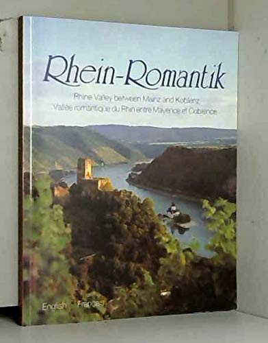 Rhein-Romantik. Rhine Valley between Mainz and Koblenz /Vallée ...