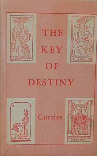 Key of Destiny a Sequel To Key of the Universe: Harriette Augusta ...