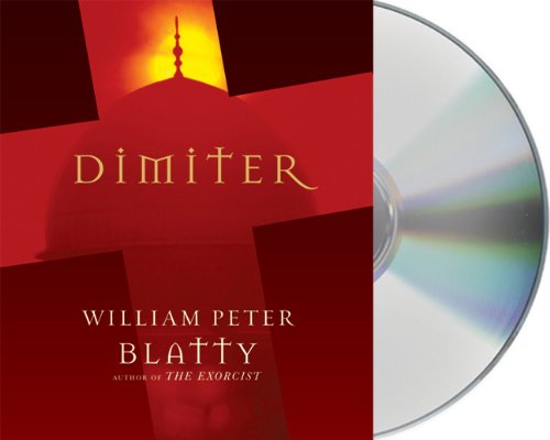 Dimiter: Blatty, William Peter: 9781427209078: Amazon.com: Books