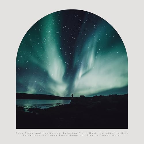 Play Deep Sleep and Meditation: Relaxing Piano Music Lullabies to Help ...
