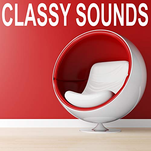 Play Classy Sounds by VARIOUS ARTISTS on Amazon Music