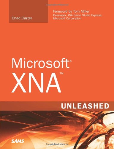 Microsoft Xna Unleashed: Graphics and Game Programming for Xbox 360 and ...