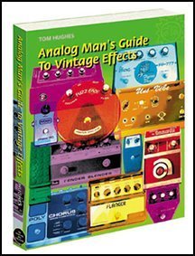 Analog Man's Guide to Vintage Effects : Tom Hughes: Amazon.com.mx: Libros
