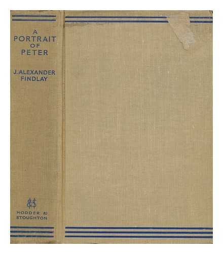 A Portrait of Peter: Findlay, J. Alexander.: Amazon.com: Books