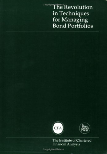 The Revolution in Techniques for Managing Bond Portfolios: Darwin M ...