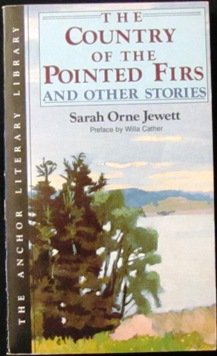 The Country of the Pointed Firs: JEWETT, SARAH ORNE, Preface By Willa ...