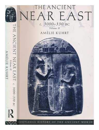 The Ancient Near East, Vol. 2: From c. 1200 B.C. to c. 330 B.C ...