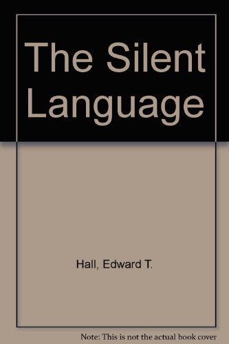 The Silent Language: Edward T. Hall: Amazon.com: Books
