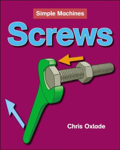 Screws (Simple Machines): Oxlade, Chris: 9781599200859: Amazon.com: Books