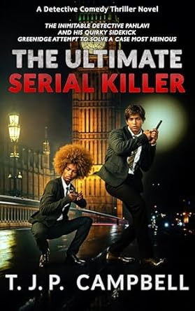 Amazon.com: The Ultimate Serial-Killer: A Detective Comedy Thriller ...