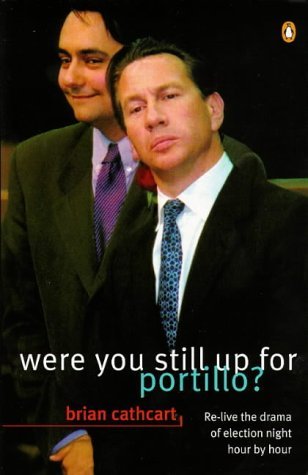 Were You Still up For Portillo?: Amazon.co.uk: Cathcart, Brian ...