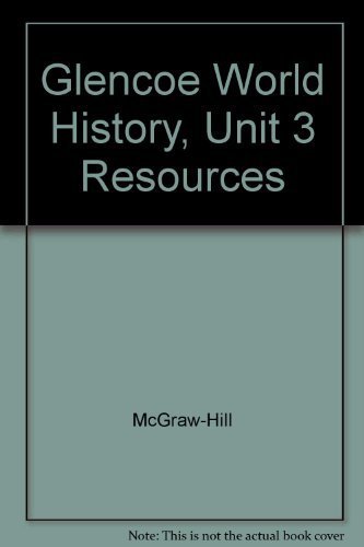 Glencoe World History Unit 3 Resources the Early Modern World: glencoe ...