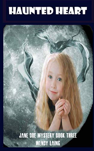 Amazon.com: Jane Doe Mystery, Book 3: Haunted Heart (Jane Doe ...