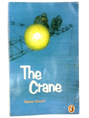 The Crane (Puffin Books): Reiner Zimnik, M. Koenig: 9780140306552 ...